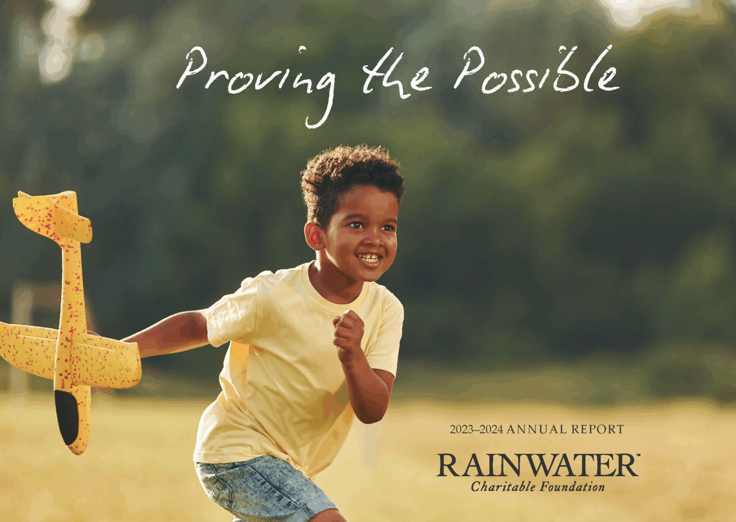 Annual Reports - Rainwater Charitable Foundation